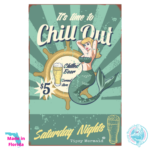 Retro Chill Out Tipsy Mermaid Sign | Coastal Clothing, Home Decor and ...